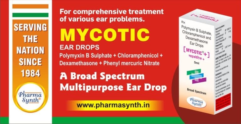 Mycotic Ear Drop: Composition, Dosage, Uses, Side Effects| Pharmasynth